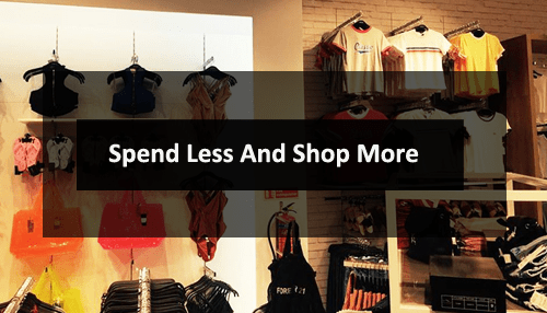 Spend Less and Shop More in Upcoming days