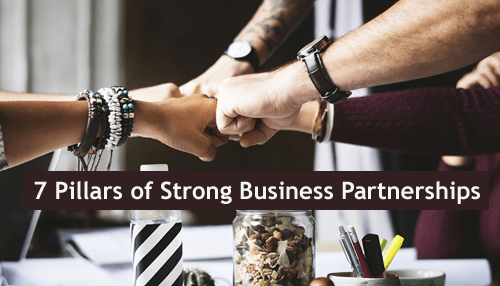 7 Pillars of Strong Business Partnerships