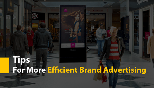 Tips for More Efficient Brand Advertising