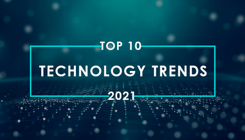 Top 10 Modern Technology Trends to Watch Out