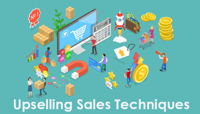 7 Upselling Sales Techniques to Increase Business Revenue in 2022